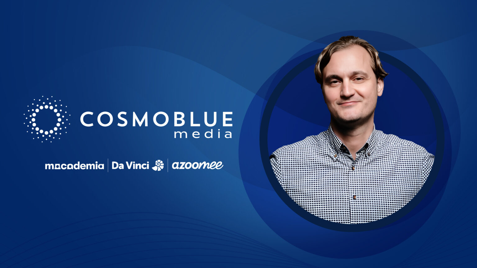 CosmoBlue Media Announces Levent Gültan as CEO of Macademia - CosmoBlue ...